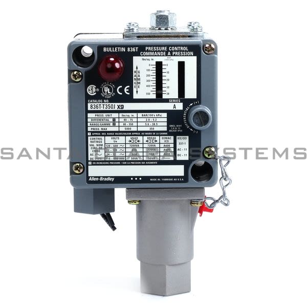 836T-T350JX9 Allen Bradley Pressure Switch - Santa Clara Systems